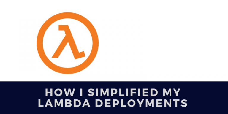 How I Simplified My Lambda Deployments Iod The Content Engineers